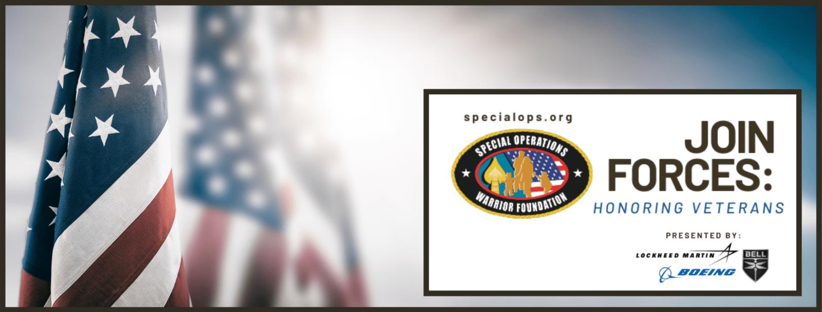 JOIN FORCES: HONORING VETERANS - Special Operations Warrior Foundation